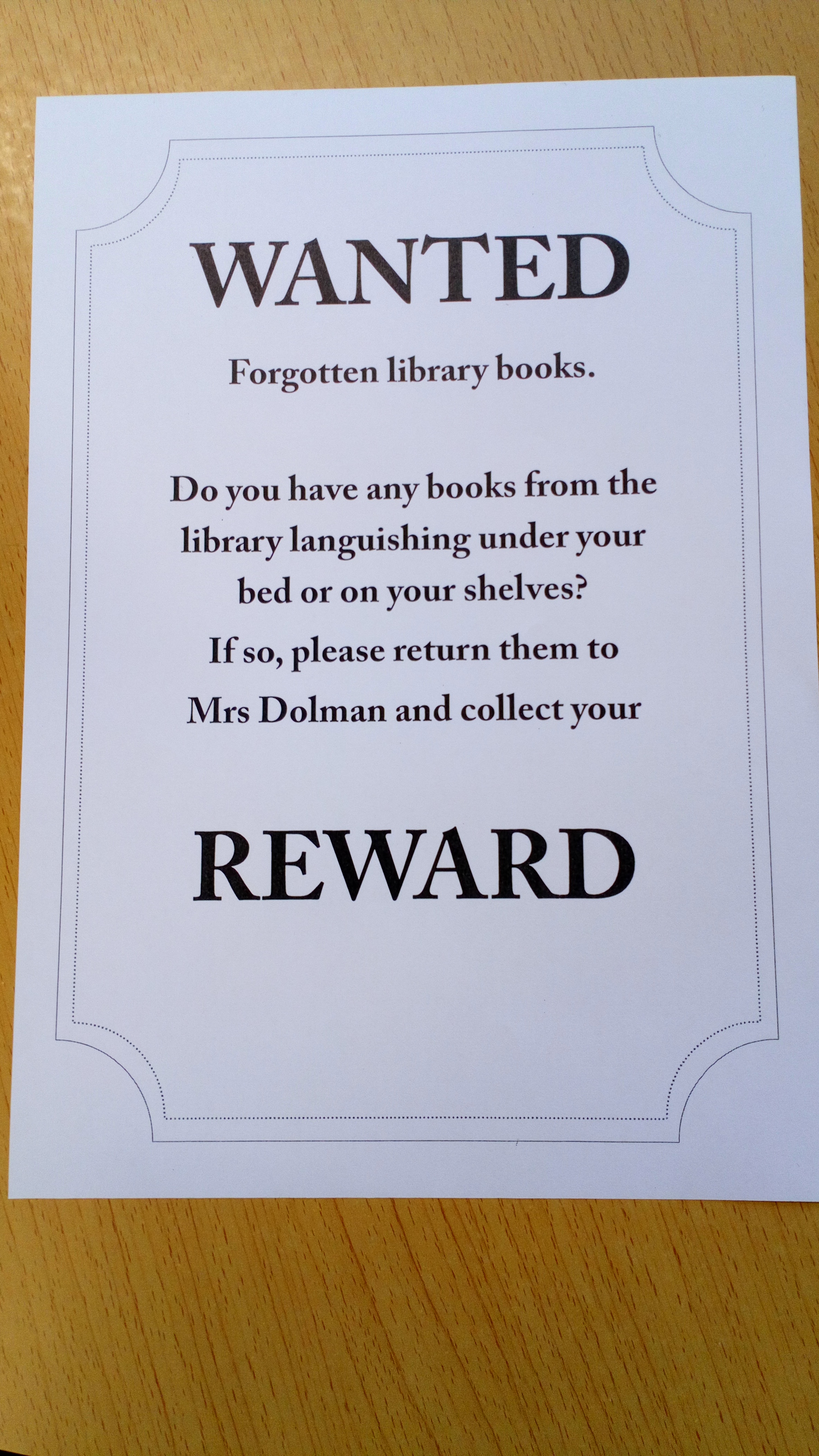 Rewards are being given out for returning any overdue library books ...